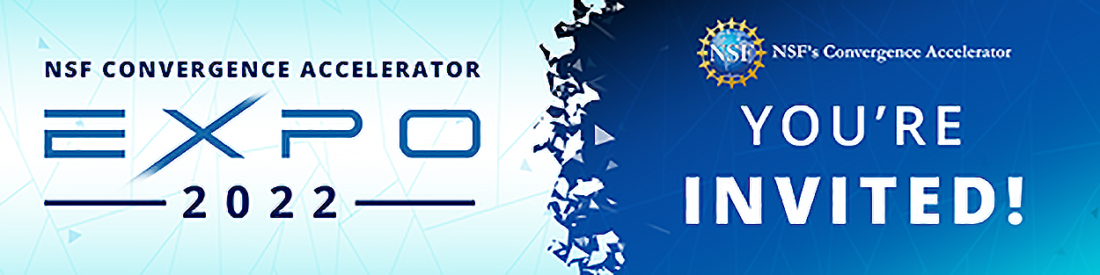 NSF Convergence Accelerator EXPO 2022 | News | EPSCoR/IDeA Foundation